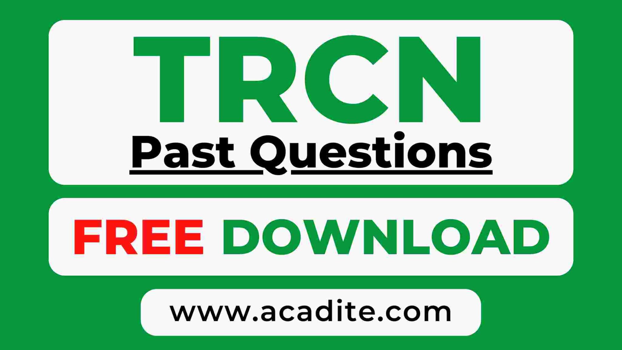 Free TRCN Past Questions PDF (+Answers with Explanation)